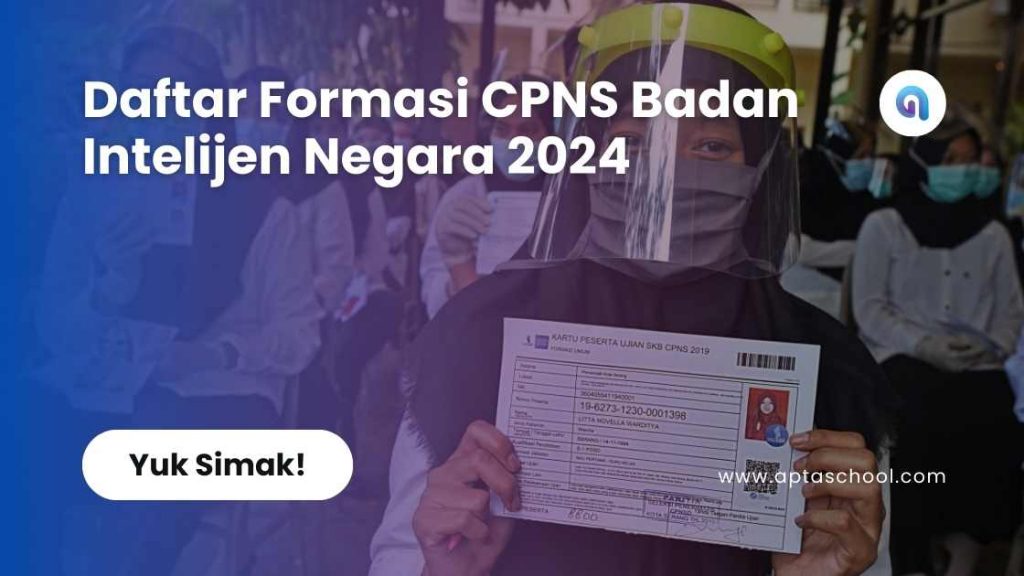 Daftar Formasi CPNS Badan Intelijen Negara 2024 – Bimbel Online Terbaik ...